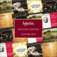 Hyperion sampler - January 2023 - HYP202301 - Hyperion Records - MP3 and Lossless downloads