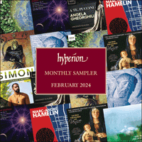 Hyperion sampler - February 2024 - HYP202402 - Hyperion Records - MP3 and Lossless downloads